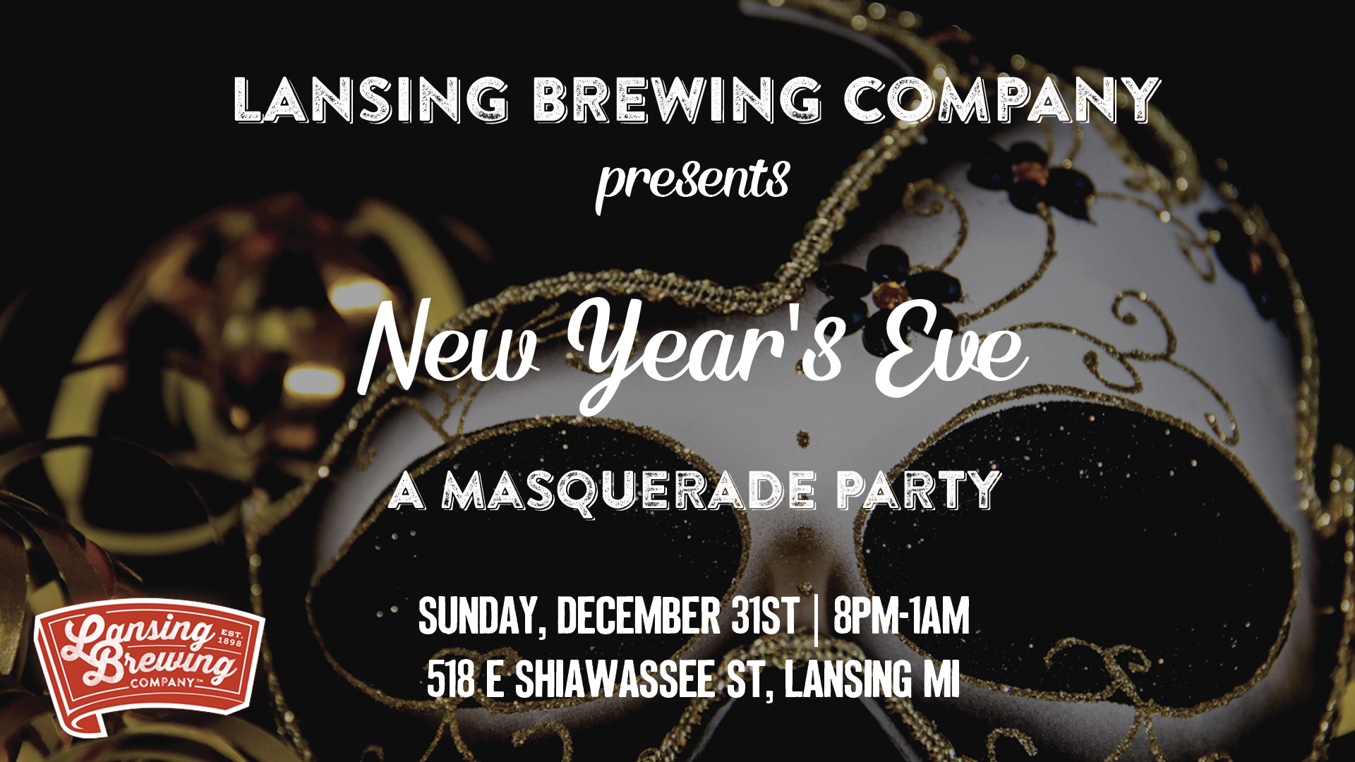 New Year's Eve Masquerade Party at LBC! - Lansing Brewing Company